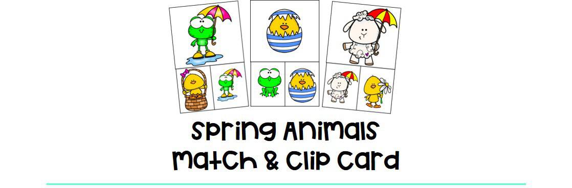 Spring Animals Match and Clip Cards : Free 32 Cute Clip Cards - FluffyTots