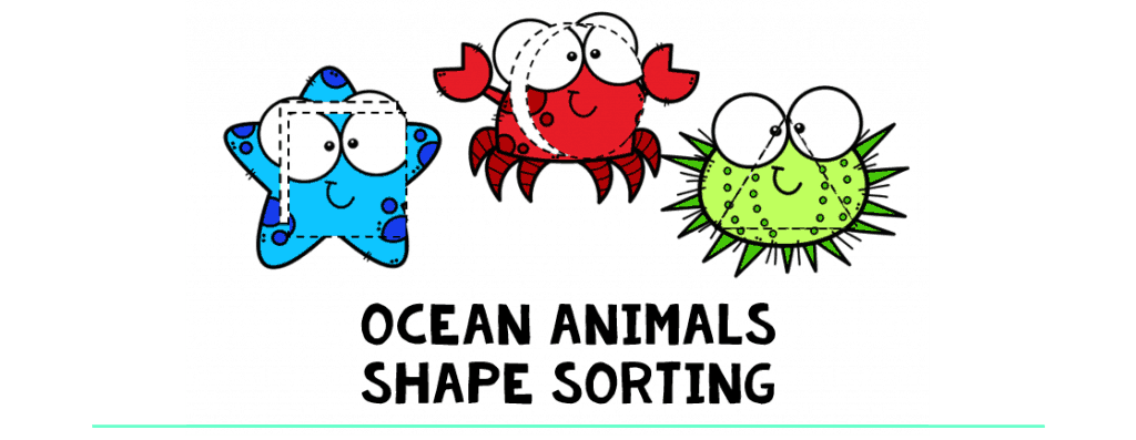 Ocean Animals Shape Sorting : FREE 5 Fun Shapes to be Sorted! - FluffyTots