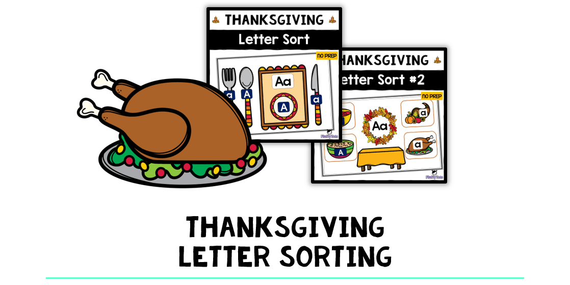 Thanksgiving Letter Sorting : Easy No-Prep 26 Letter Recognition ...